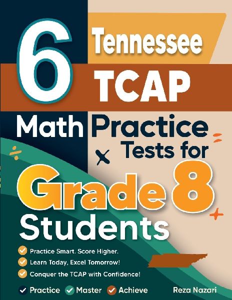 6 Tennessee TCAP Math Practice Tests for Grade 8 Students - Michaelsbund